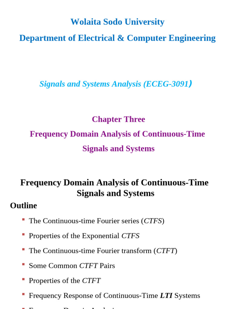 04 Frequency Domain Analysis of Continuous Time Signals and Systems ...