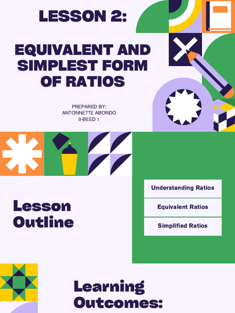 Lesson 2 Equivalent and Simplest Form of Ratios | PDF | Ratio | Mathematics