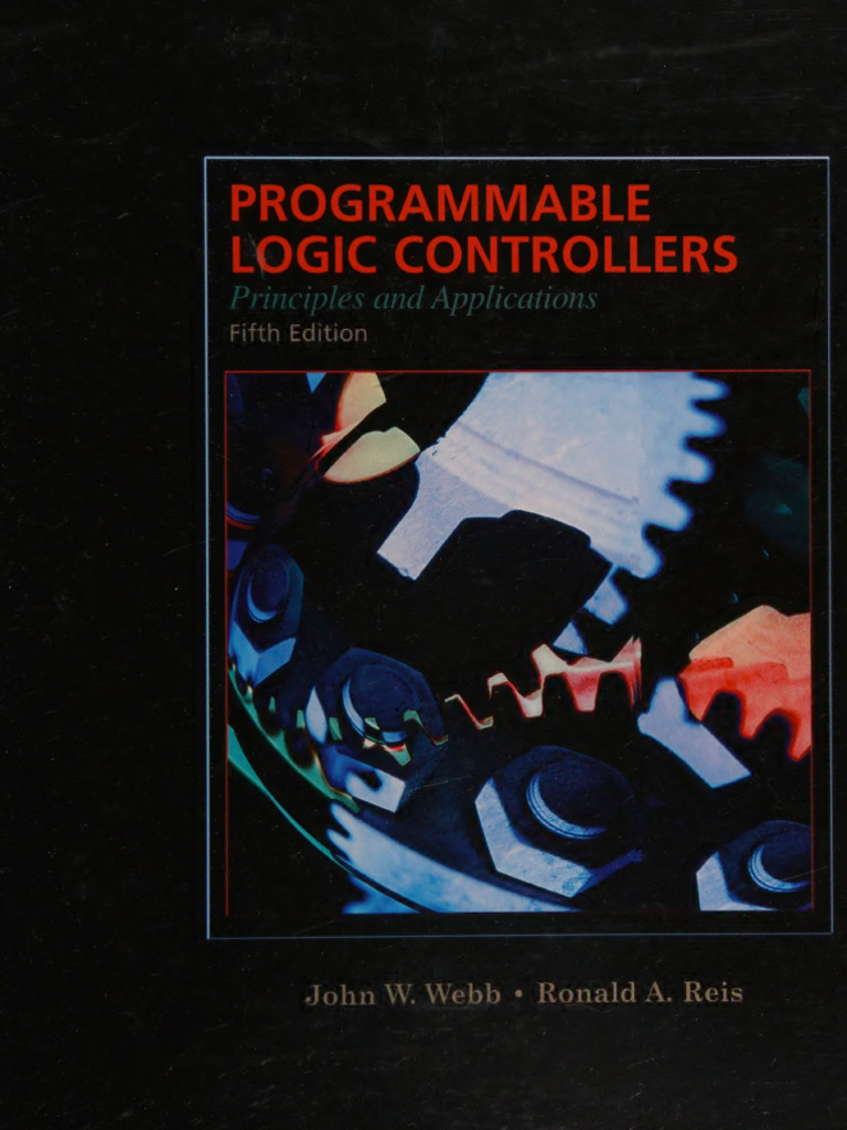 Programmable Logic Controllers_ Principles and Applications -- John W_ Webb, Ronald A_ Reis --[1 ...