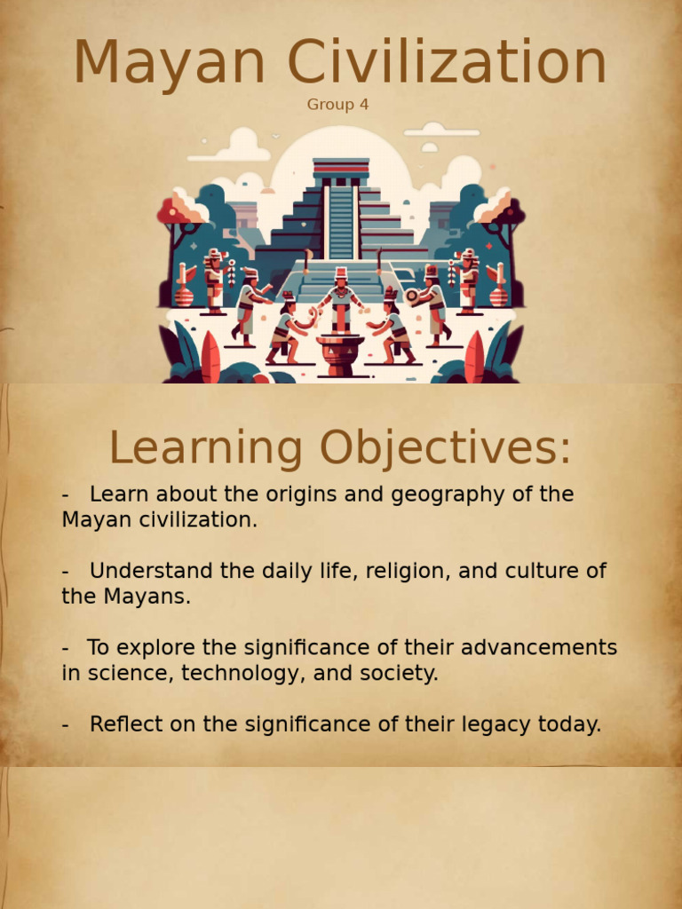 Mayan Civilization Group 4 | PDF | Maya Civilization | Mesoamerica