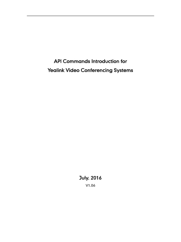 API Commands Introduction For Yealink Video Conferencing System V1.06 | PDF | Codec | Session ...