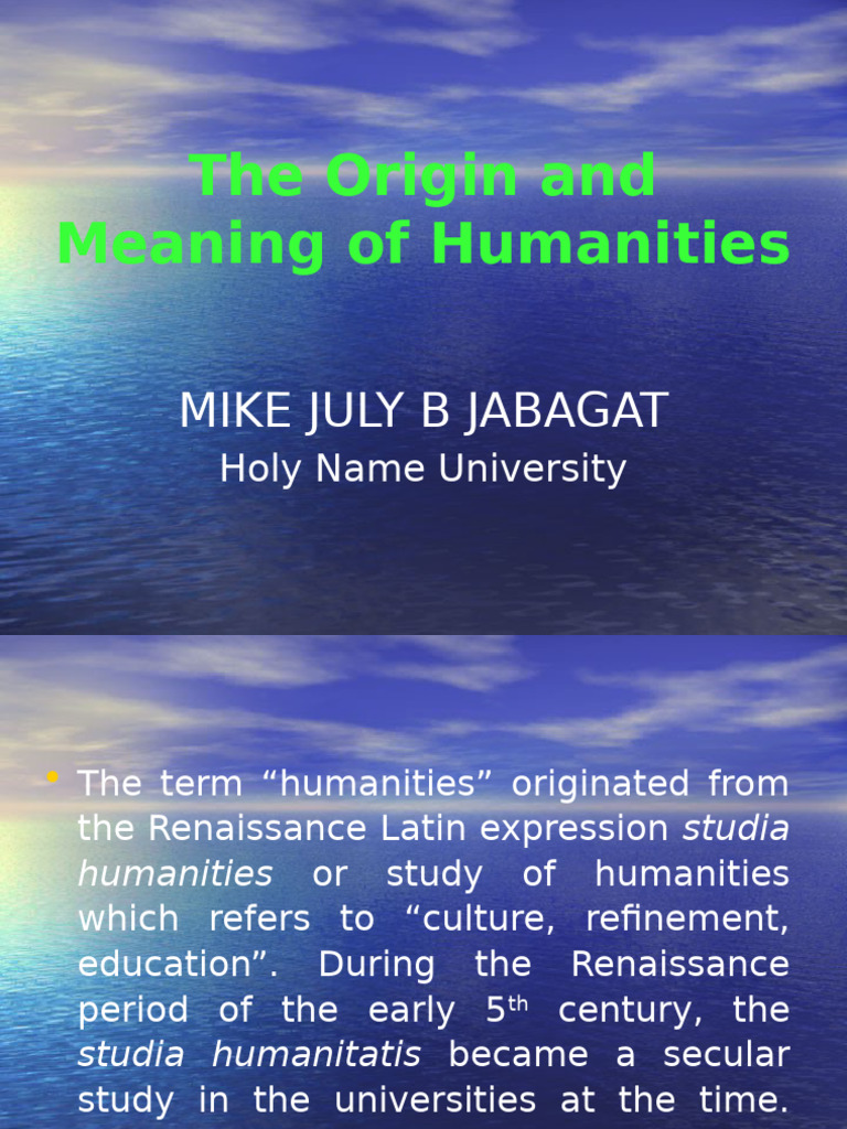 Chapter 1 The Origin and Meaning of Humanities | PDF | The Arts ...