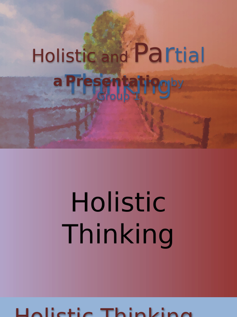 Holistic and Partial Thinking | PDF