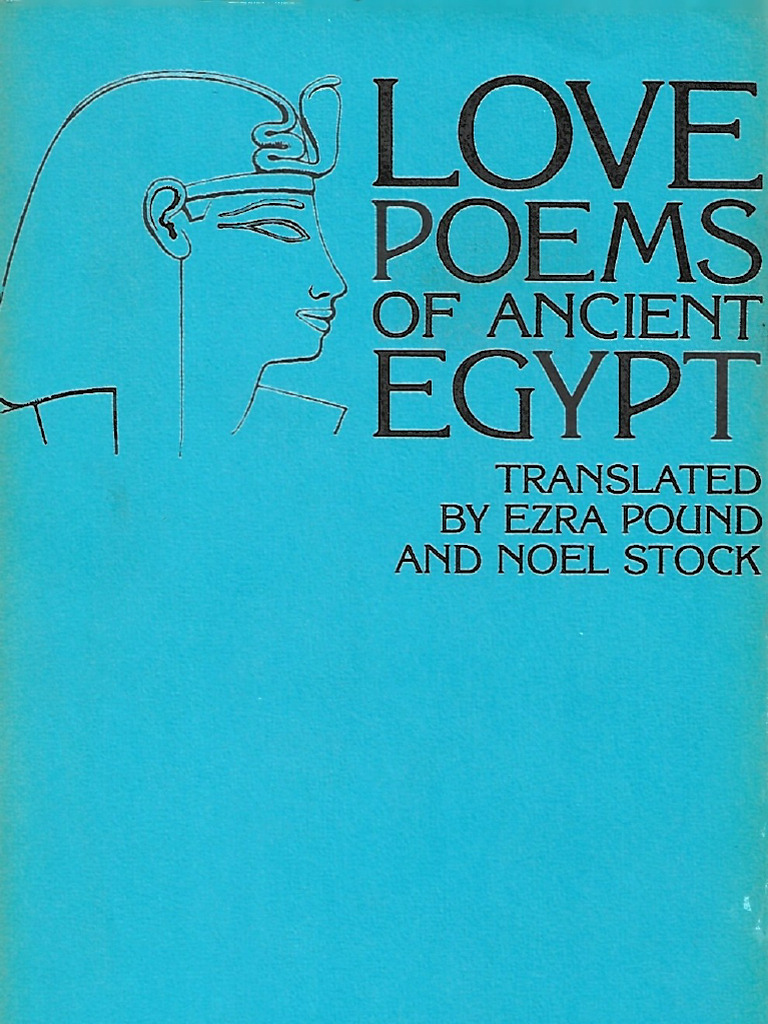 Love Poems of Ancient Egypt (Ezra Pound, Noel Stock) (Z-Library) | PDF