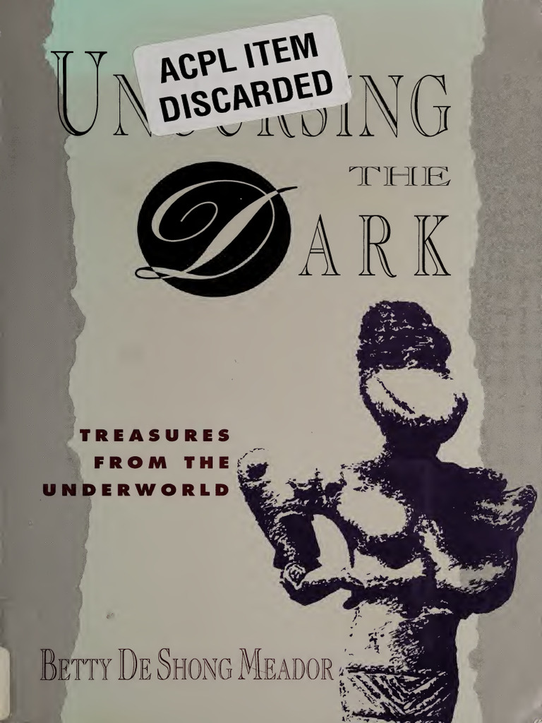 Uncursing The Dark Treasures From The Underworld (Betty de Shong Meador ...