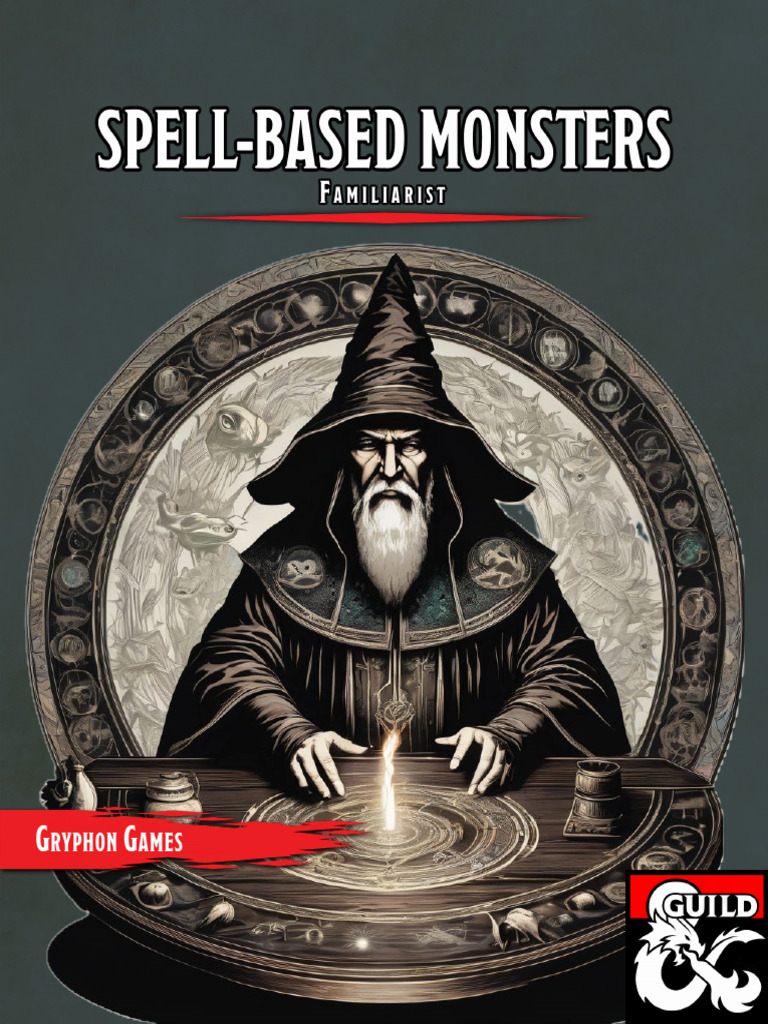 Spell-Based Monsters - Familiarist | PDF | D20 System | Role Playing Games
