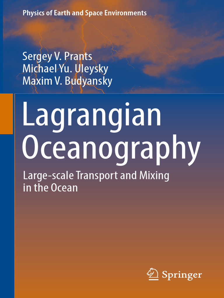 Lagrangian Oceanography - Large-Scale Transport and Mixing in The Ocean-2017 | PDF | Chaos ...