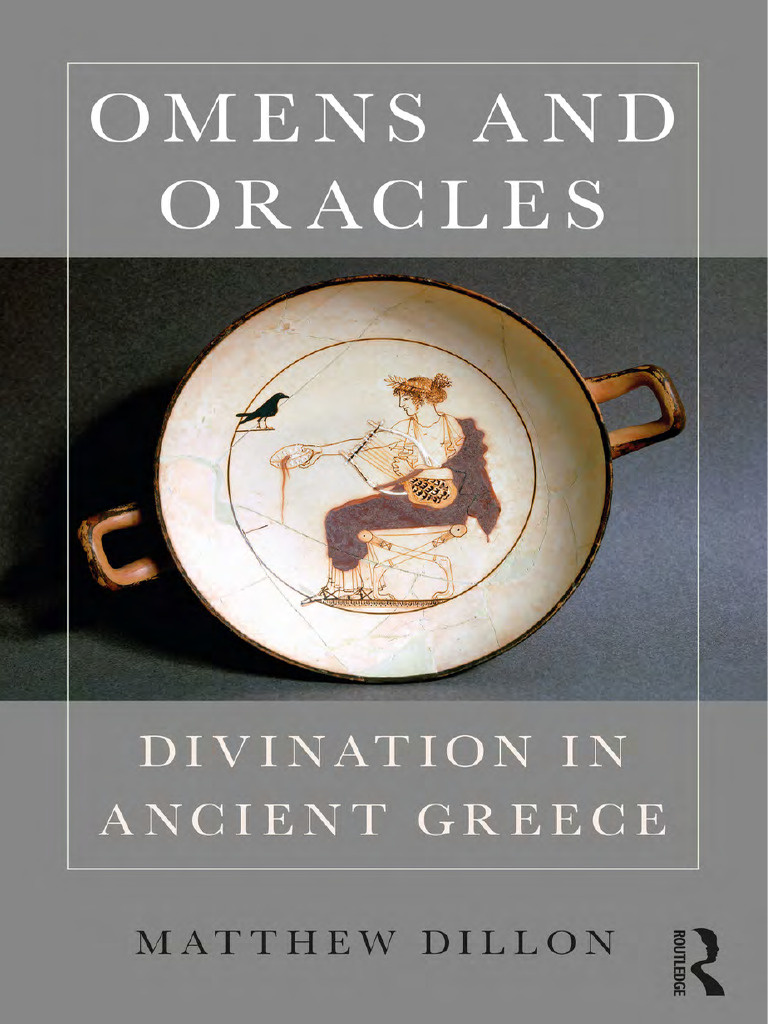 Omens and oracles Divination in ancient Greece (Matthew Dillon) (Z ...