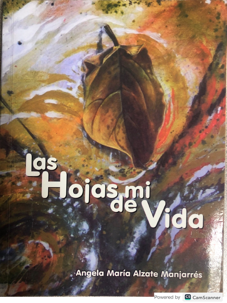 Libro Las Hojas de Mi Vida Ángela María Alzate Manjarrés | PDF