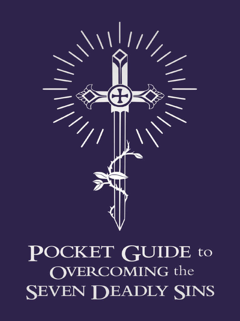 Pocket Guide To Overcoming The Seven Deadly Sins | PDF | Christian ...