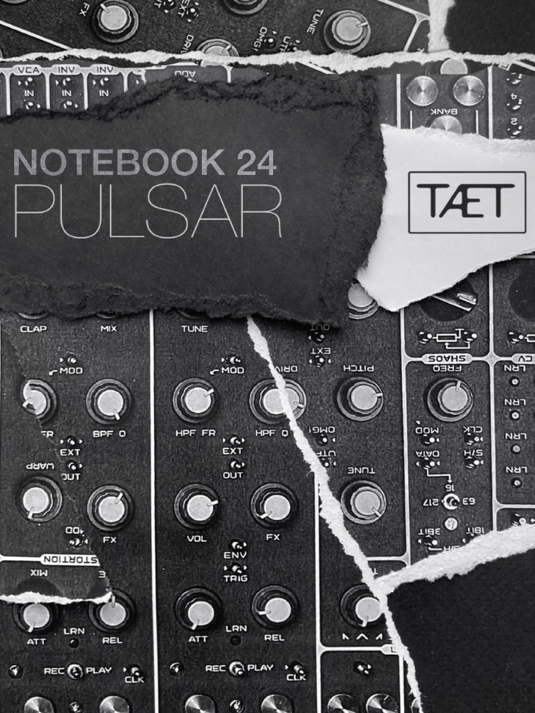 TÆT - Notebook 24 Pulsar Patch Notes | PDF | Synthesizer | Sound Technology