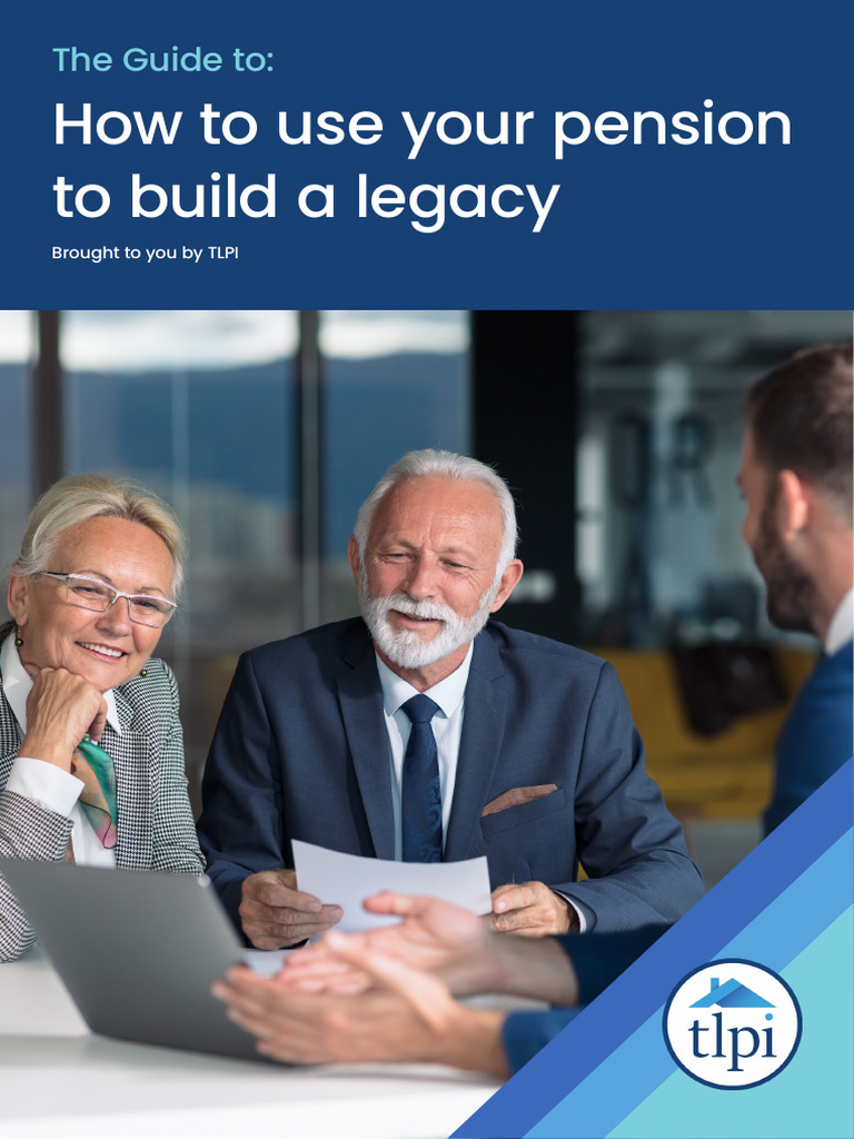 How-to-use-your-pension-to-build-a-legacy-23 | PDF | Pension | Taxes