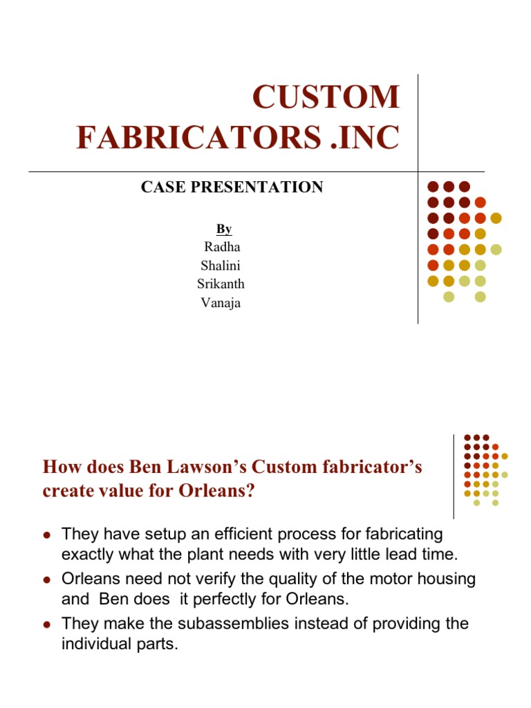 CASE STUDY - Custom Fabricators | PDF
