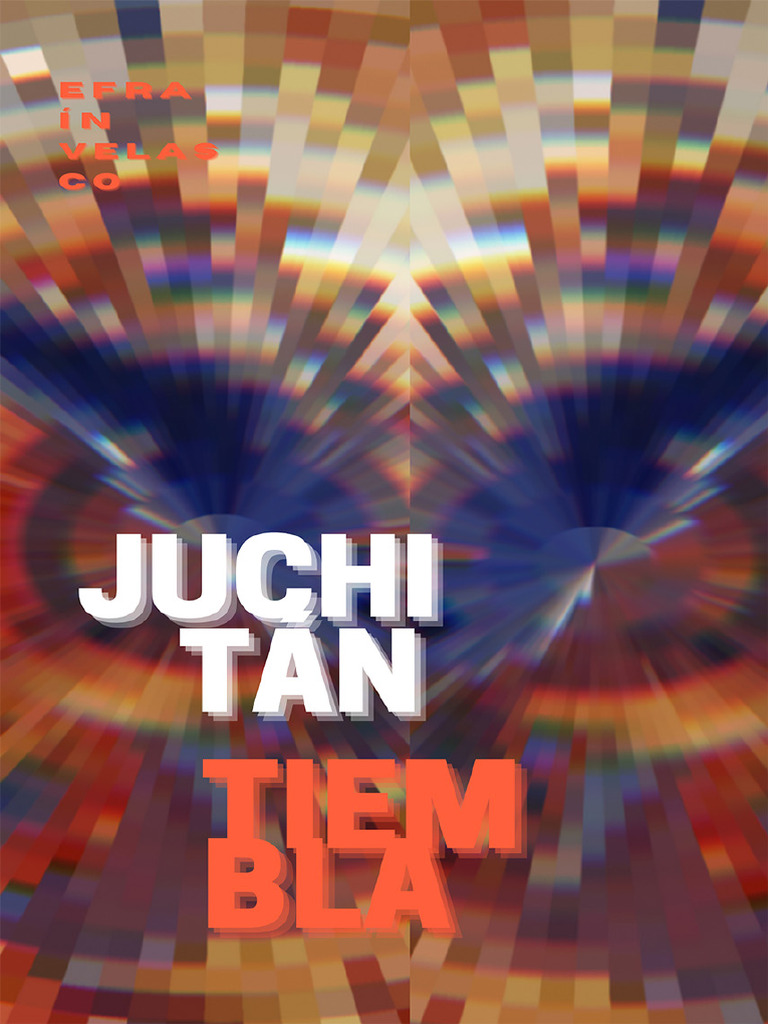 Efraín Velasco - Juchitán Tiembla, 2021 | PDF | Temblores