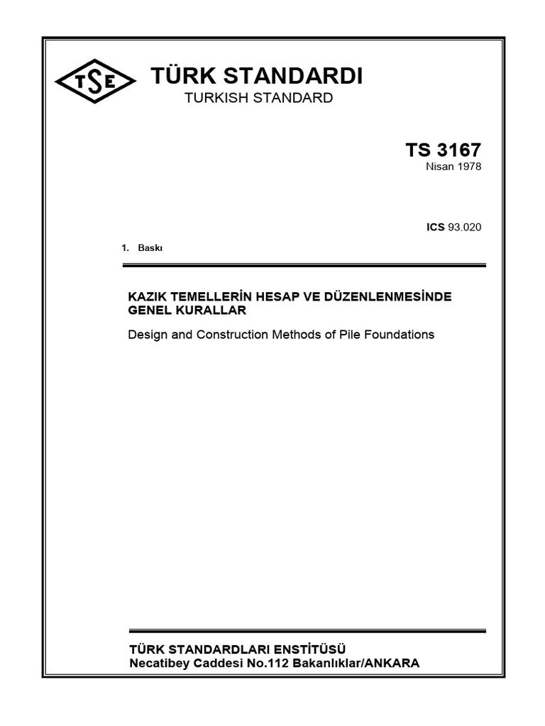 TS 3167 Kazik Temelleri̇n Hesap Ve Düzenlenmesi̇nde Genel Kurallar | PDF