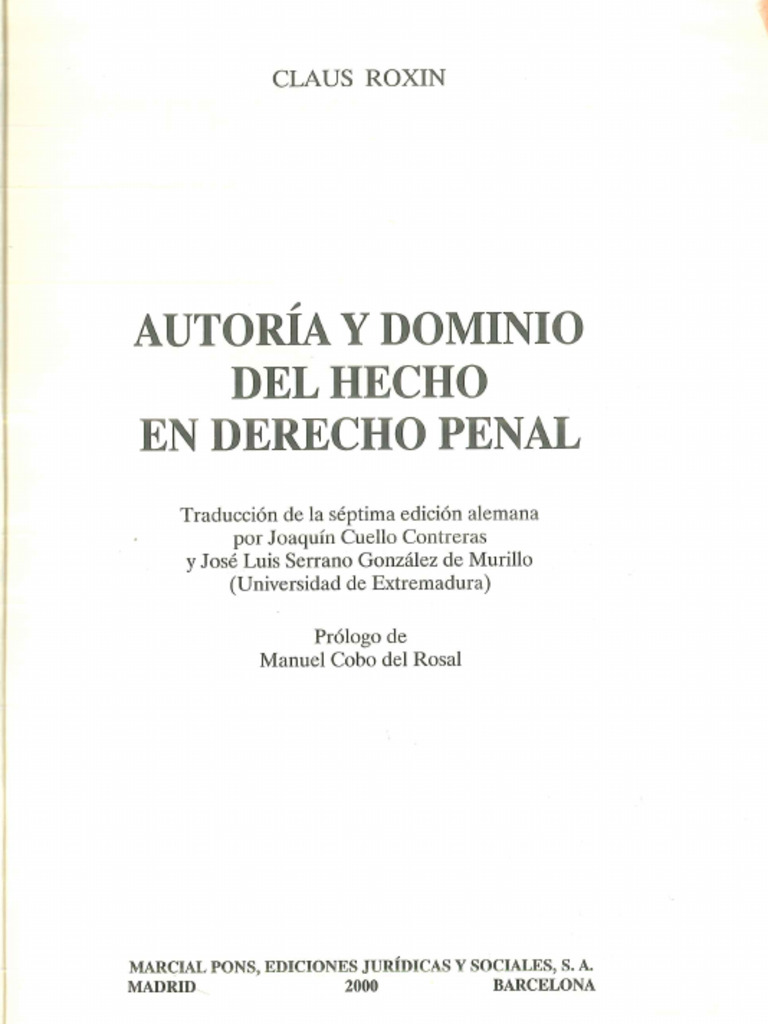 Roxin, Claus. Autoría y Dominio Del Hecho | PDF