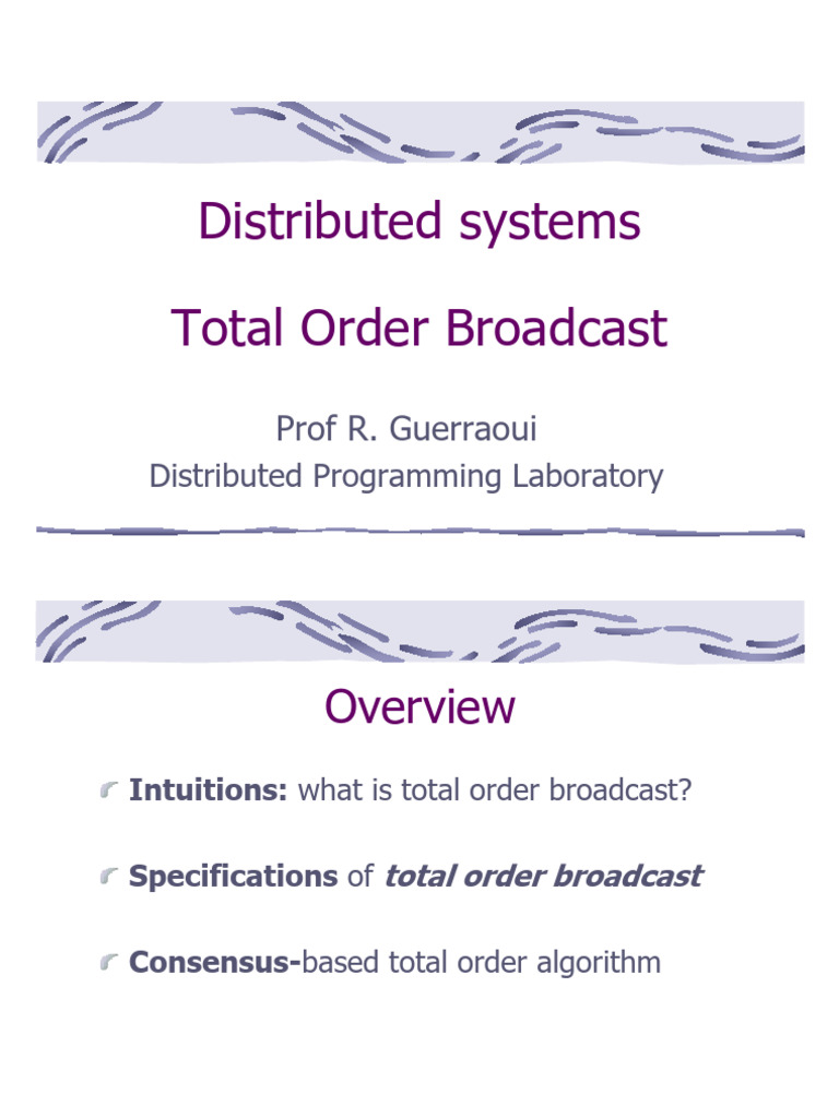 04 Da24 TotalOrderBroadcast | PDF | Computer Engineering | Computing
