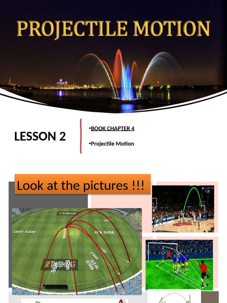 Physics 1 - LESSON 2 (Mid - Fall 24-25) | PDF | Projectiles | Classical Mechanics