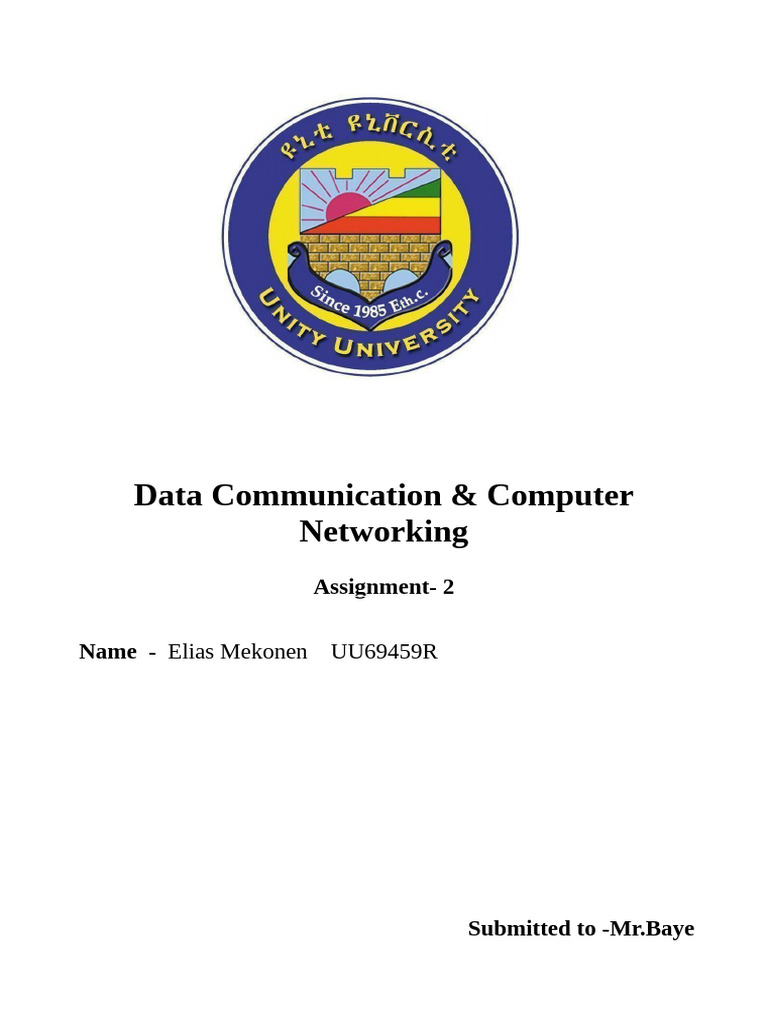 Data Communication Assignment - 2 (Elias Mekonen UU69459R) | PDF