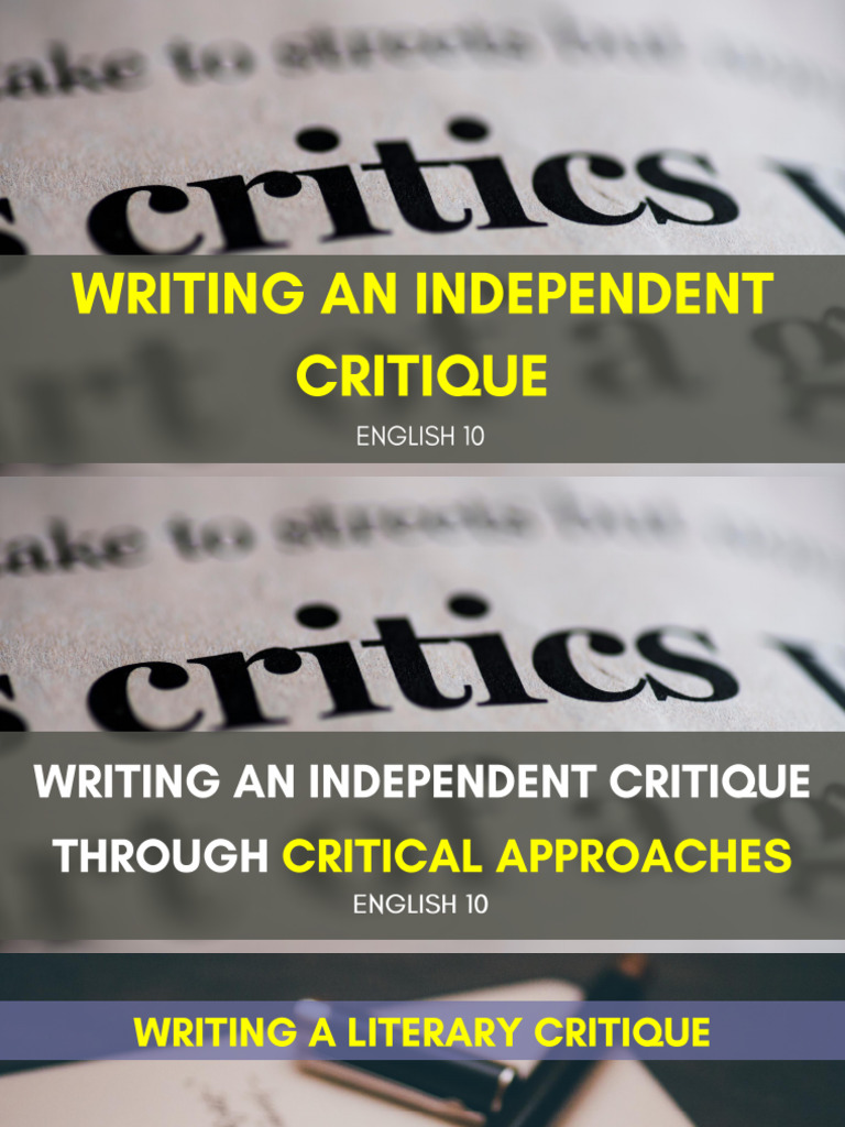 W6 - Writing The Independent Critique | PDF