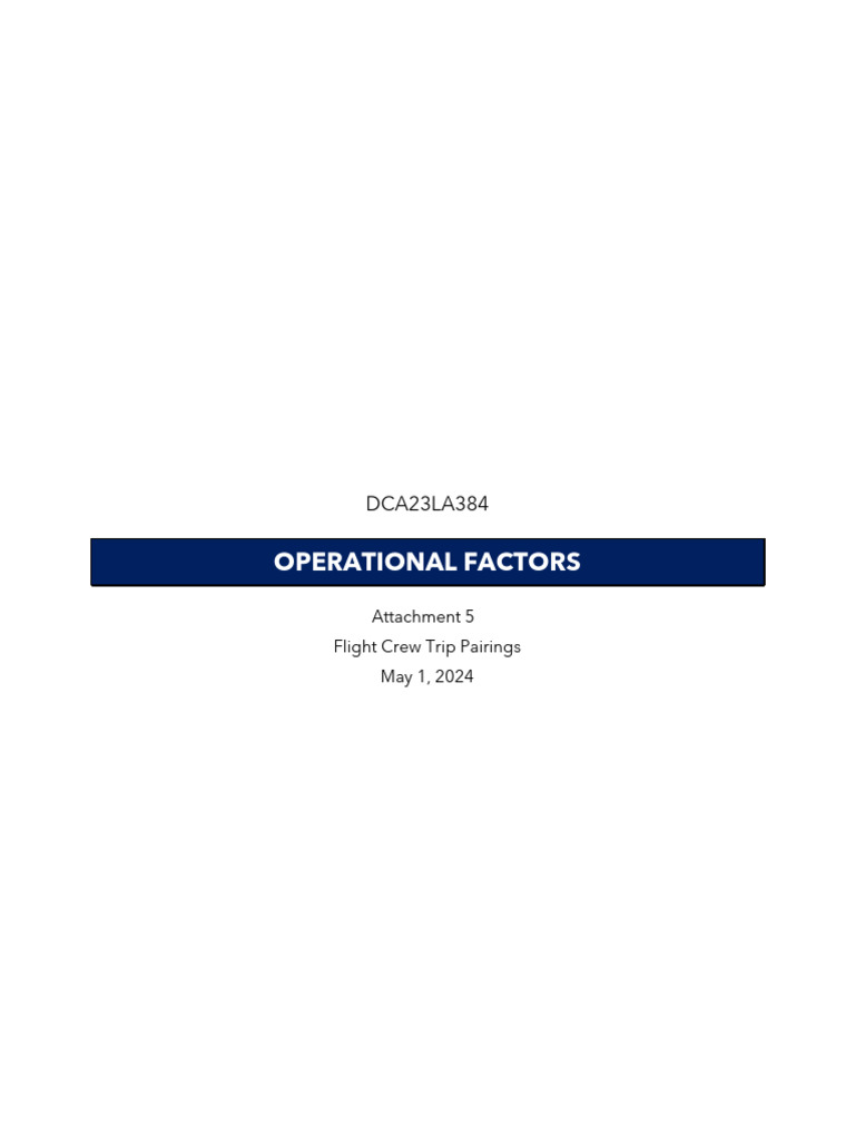 Operational Factors - Attachment 5 - Flight Crew Trip Pairings ...