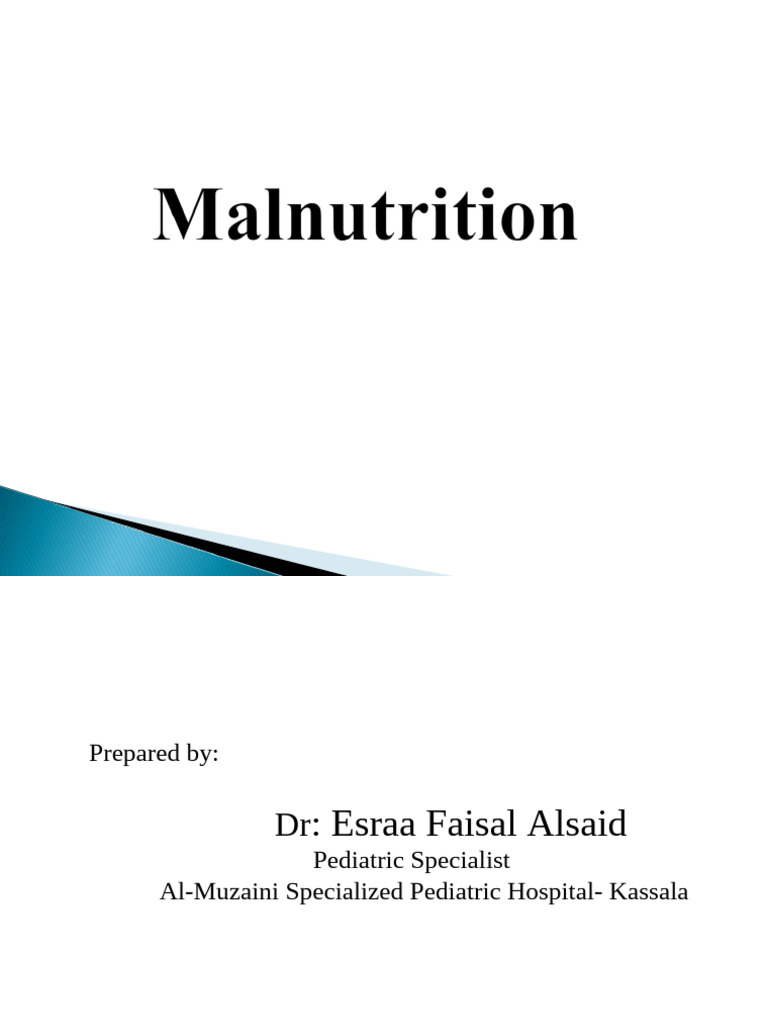 Malnutrition Esraa Faisal | PDF | Malnutrition | Medical Specialties