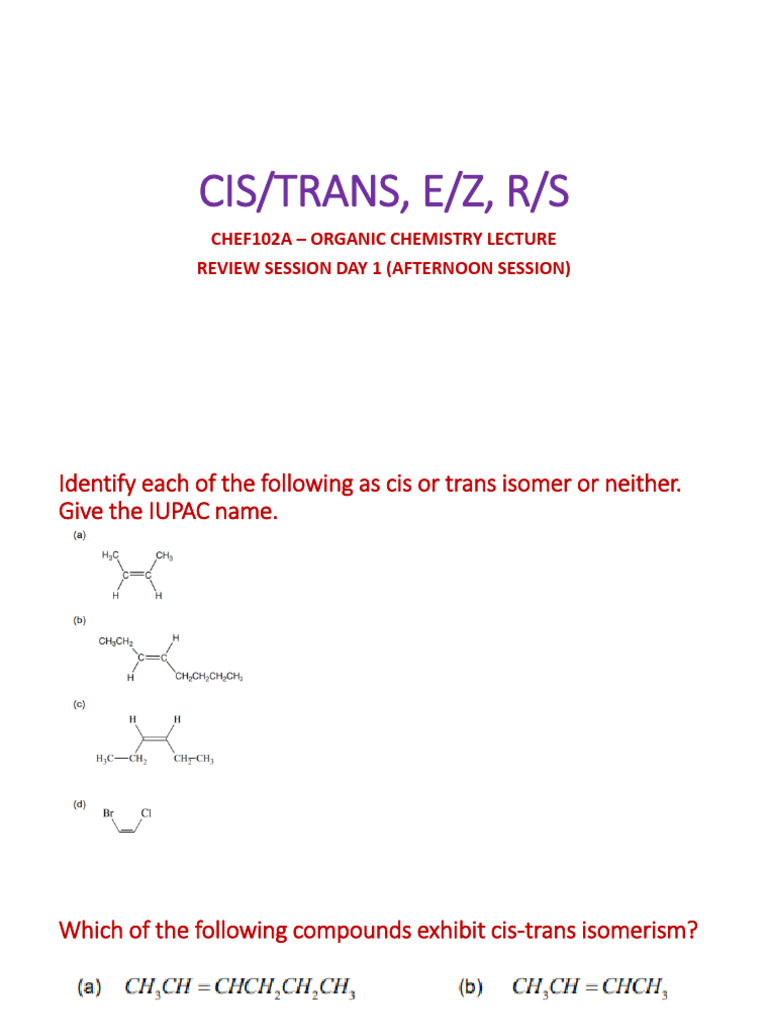 Cis-Trans Isomerism and Chirality Guide | PDF