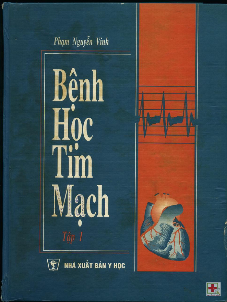Benh Hoc Tim Mach - Tap 1 - Pham Nguyen Vinh | PDF