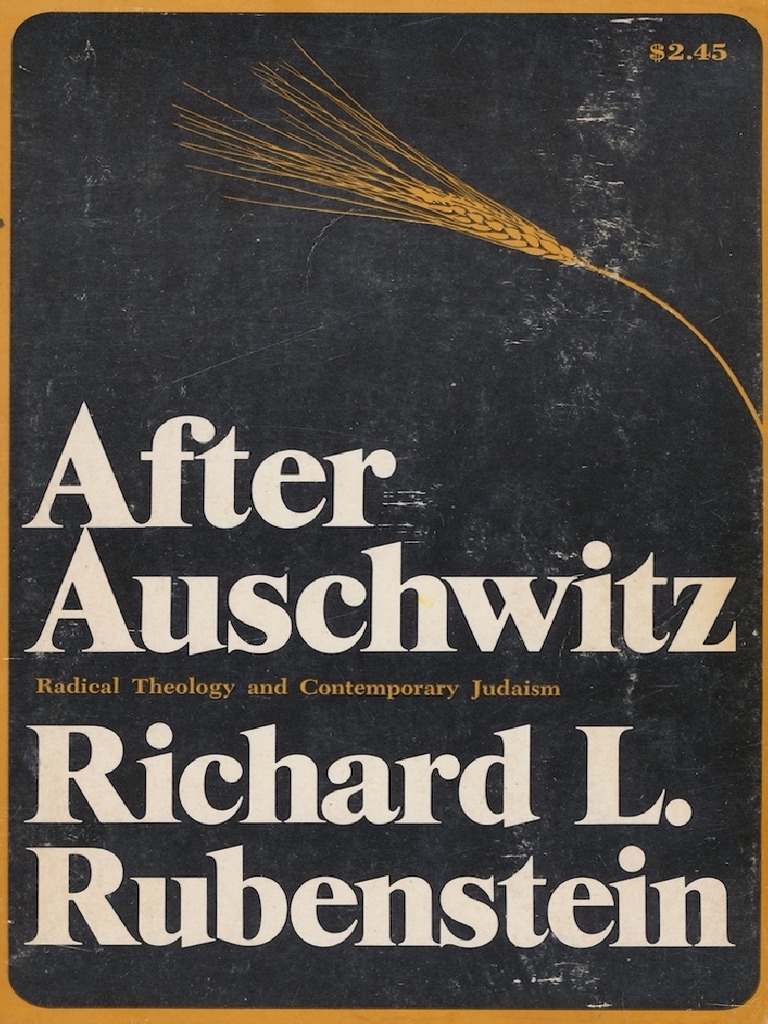 Richard L. Rubenstein - After Auschwitz. Radical Theology and ...