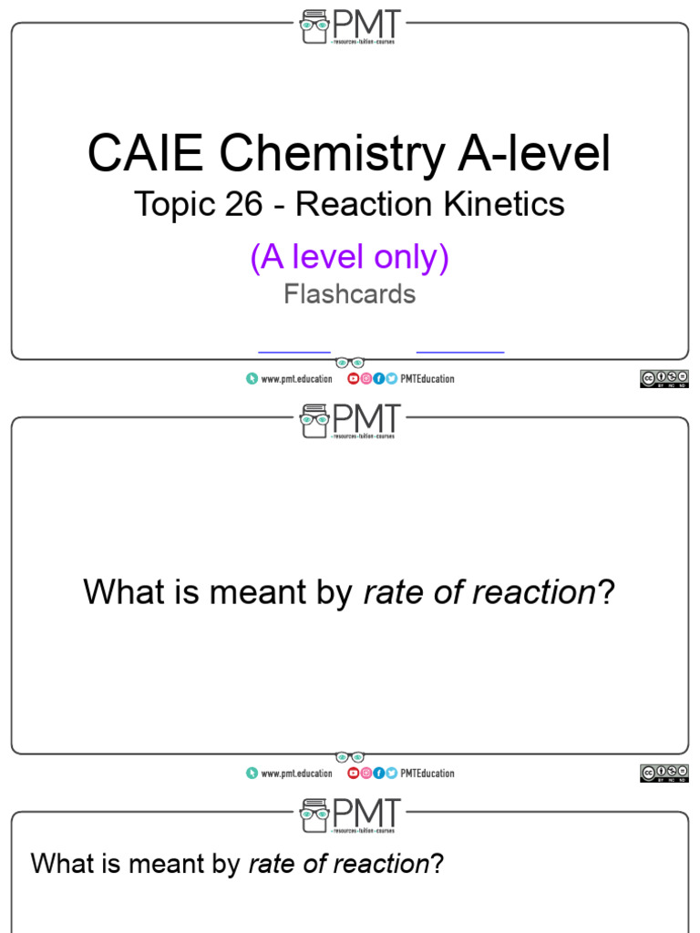 Flashcards - Topic 26 Reaction Kinetics - CAIE Chemistry A-Level | PDF | Reaction Rate | Catalysis