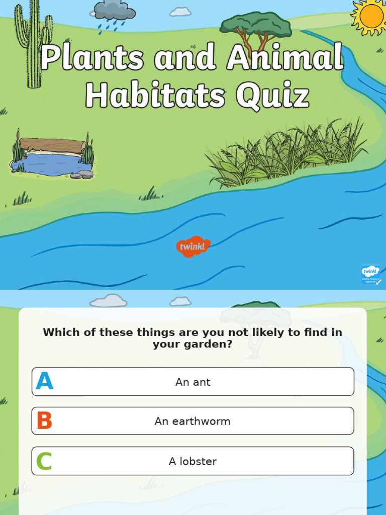 T2 S 322 Plants and Animal Habitats Powerpoint Quiz - Ver - 2 | PDF