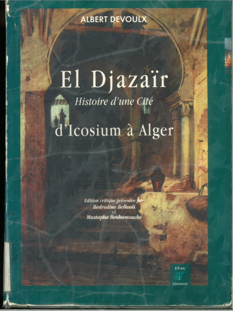 El Djazair Histoire D'une Cité D'icosium À Alger | PDF