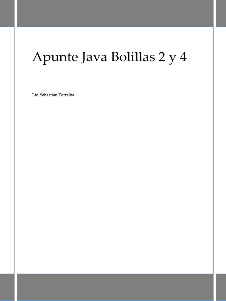 Apunte Bolilla 2 y 4 Parte 1 | PDF | Java (lenguaje de programación) | Lenguaje de programación