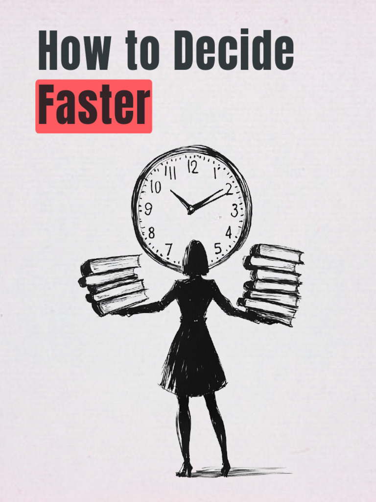 7 Strategies for Faster Decision-Making | PDF