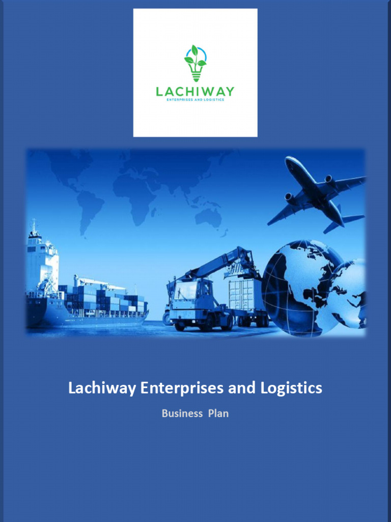 Lachiway Logistics Business Plan | PDF | Logistics | Warehouse