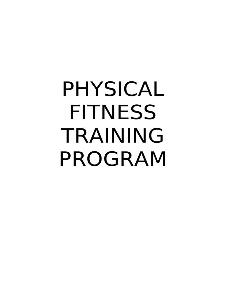 Physical Fitness Training Program | PDF