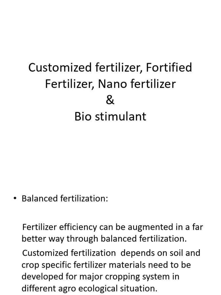 Customized, Fortified & Nano Fertilizer | PDF | Fertilizer | Plant ...