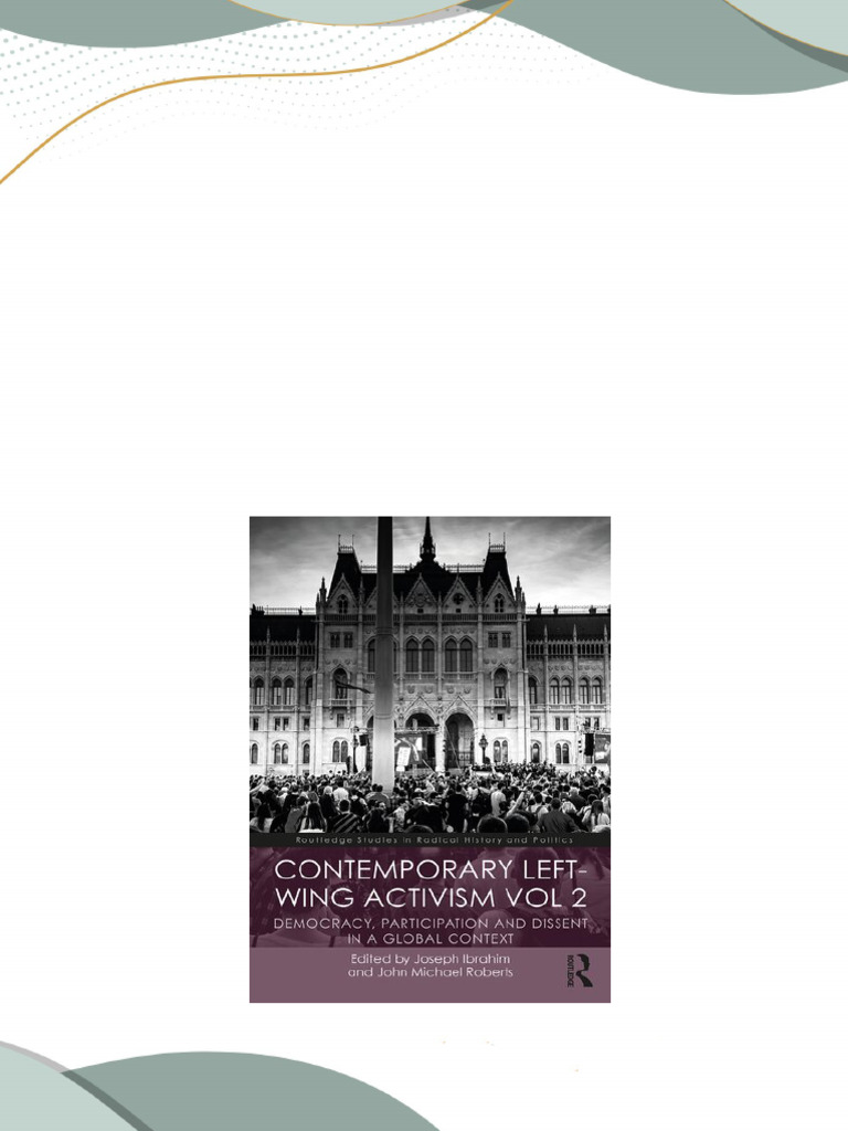 Instant Access to (Ebook) Contemporary Left-Wing Activism Vol 2 ... Instant Access to (Ebook) Contemporary Left-Wing Activism Vol 2 ...