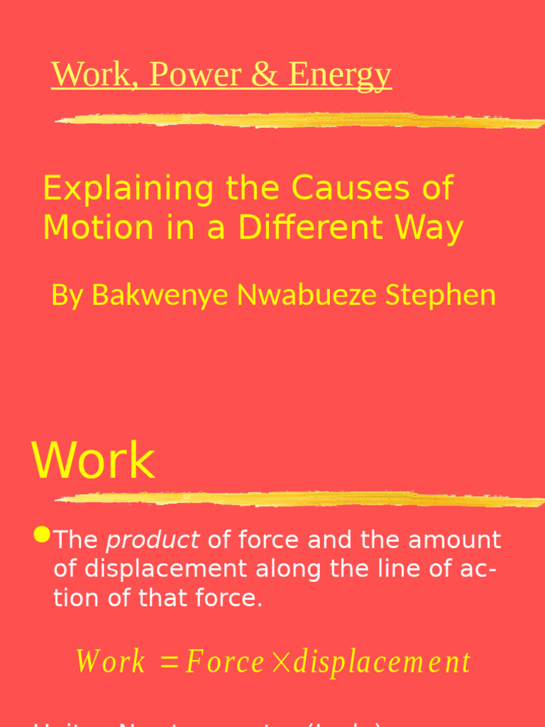 Work, Power, and Energy Explained | PDF | Force | Kinetic Energy
