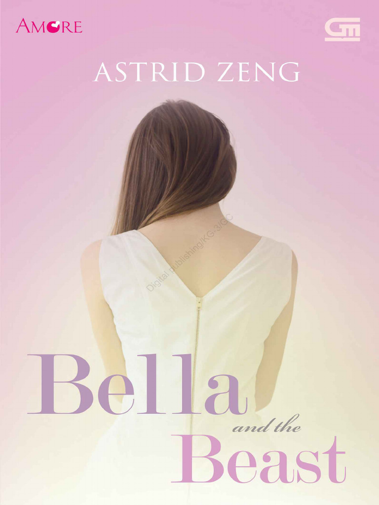 Bella and The Beast by Astrid Zeng | PDF