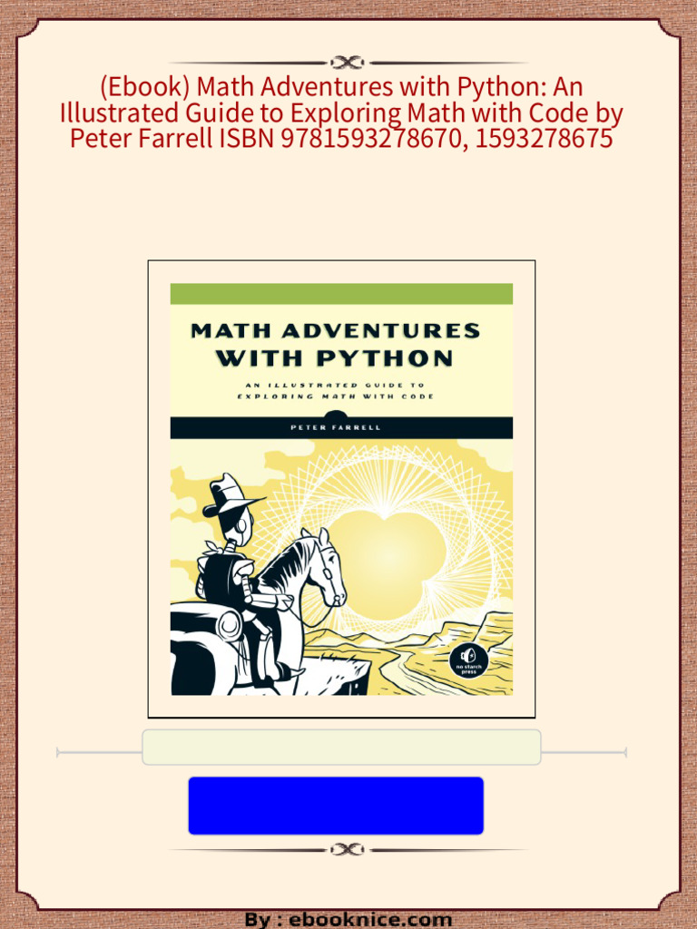 (Ebook) Math Adventures with Python: An Illustrated Guide to Exploring ... (Ebook) Math Adventures with Python: An Illustrated Guide to Exploring ...
