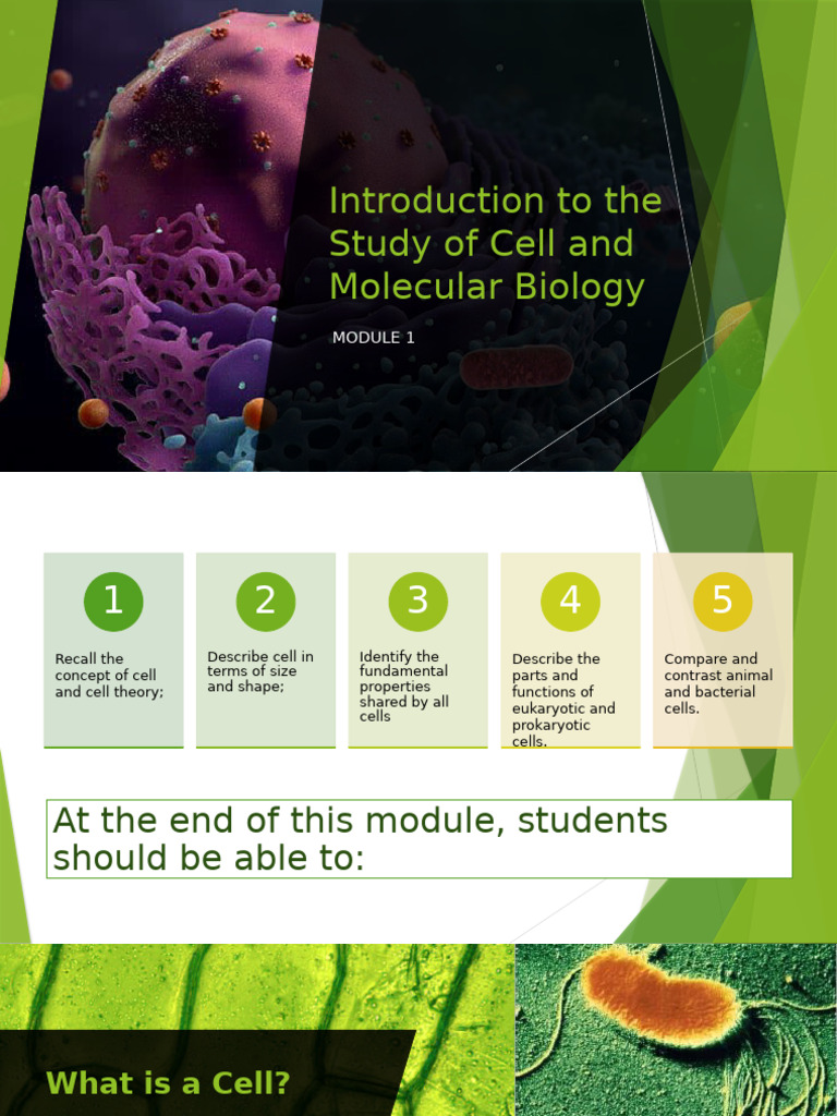 Cell and Molecular Biology. Module1 Introduction to the Study of Cell ...