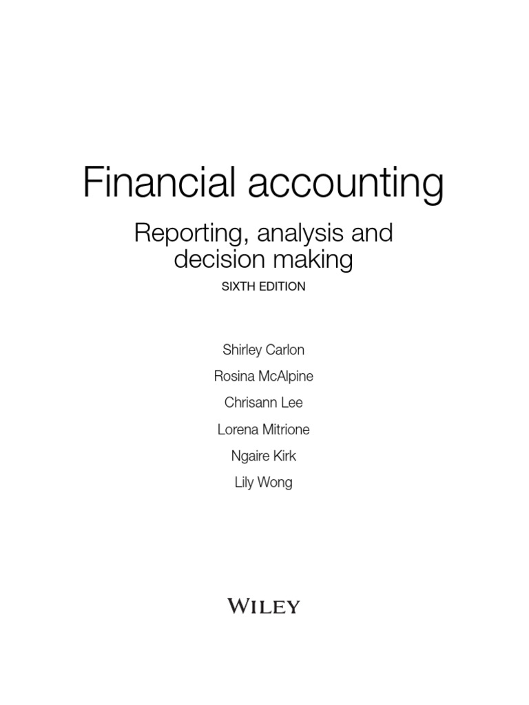 Financial Accounting Reporting, Analysis and Decis... - (Financial ...