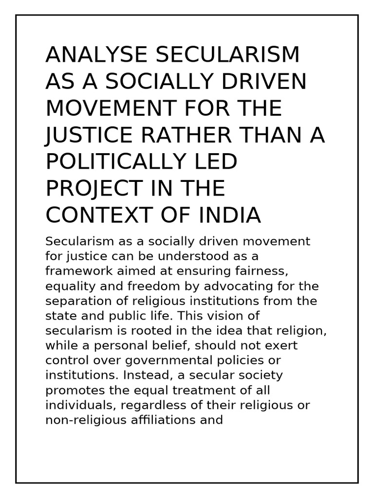 Analyse Secularism As A Socially Driven Movement For The Justice Rather ...