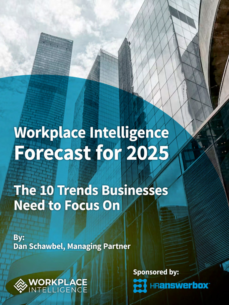2025 Workplace Intelligence Forecast | PDF | Employment | Recruitment