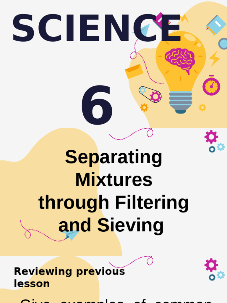 Science 6 Week 4 Day 1 4 | PDF | Filtration | Mixture
