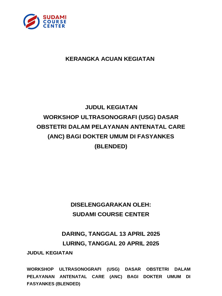 Workshop Ultrasonografi (Usg) Dasar Obstetri Dalam Pelayanan Antenatal ...