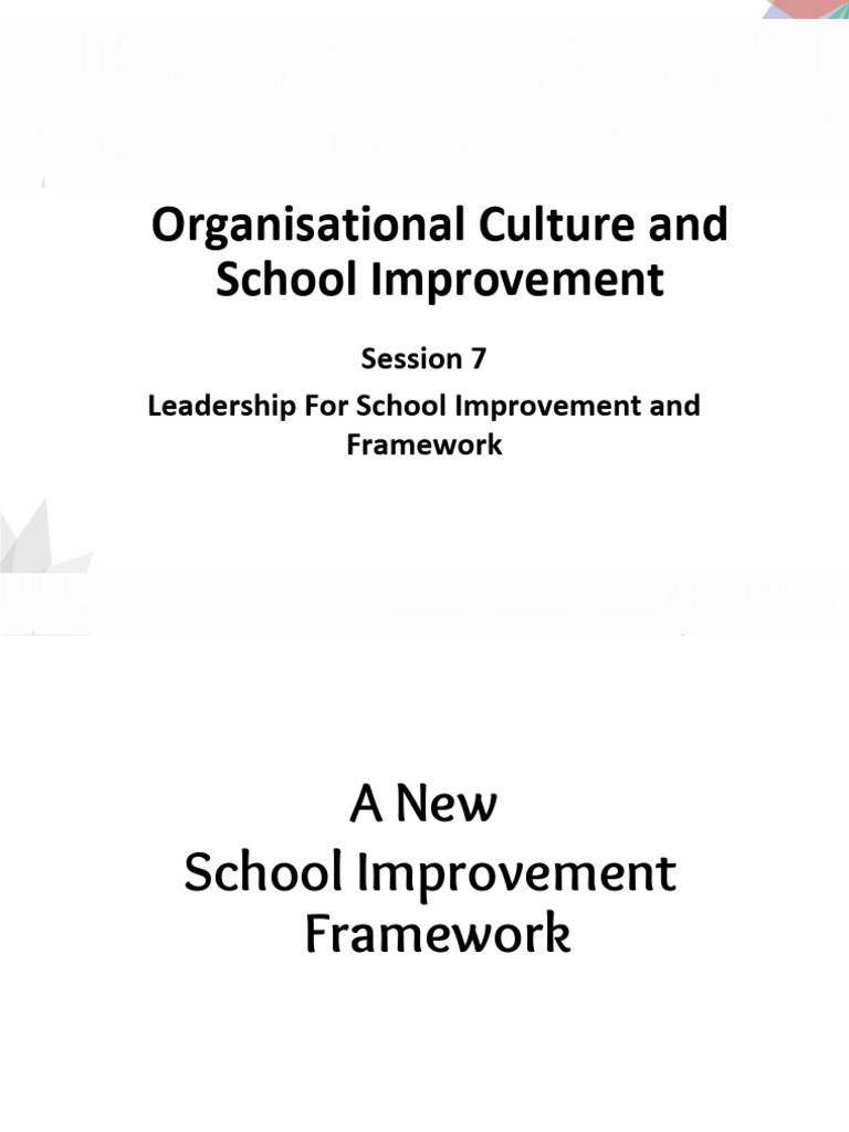 Session 7 Leadership For School Improvement and Framework | PDF ...