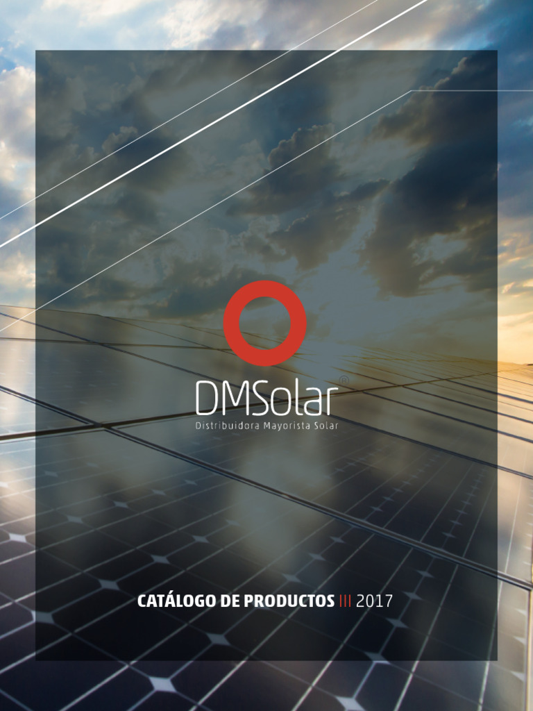 Catalogo Dmsolar 2017 | PDF | Fotovoltaica | Panel solar