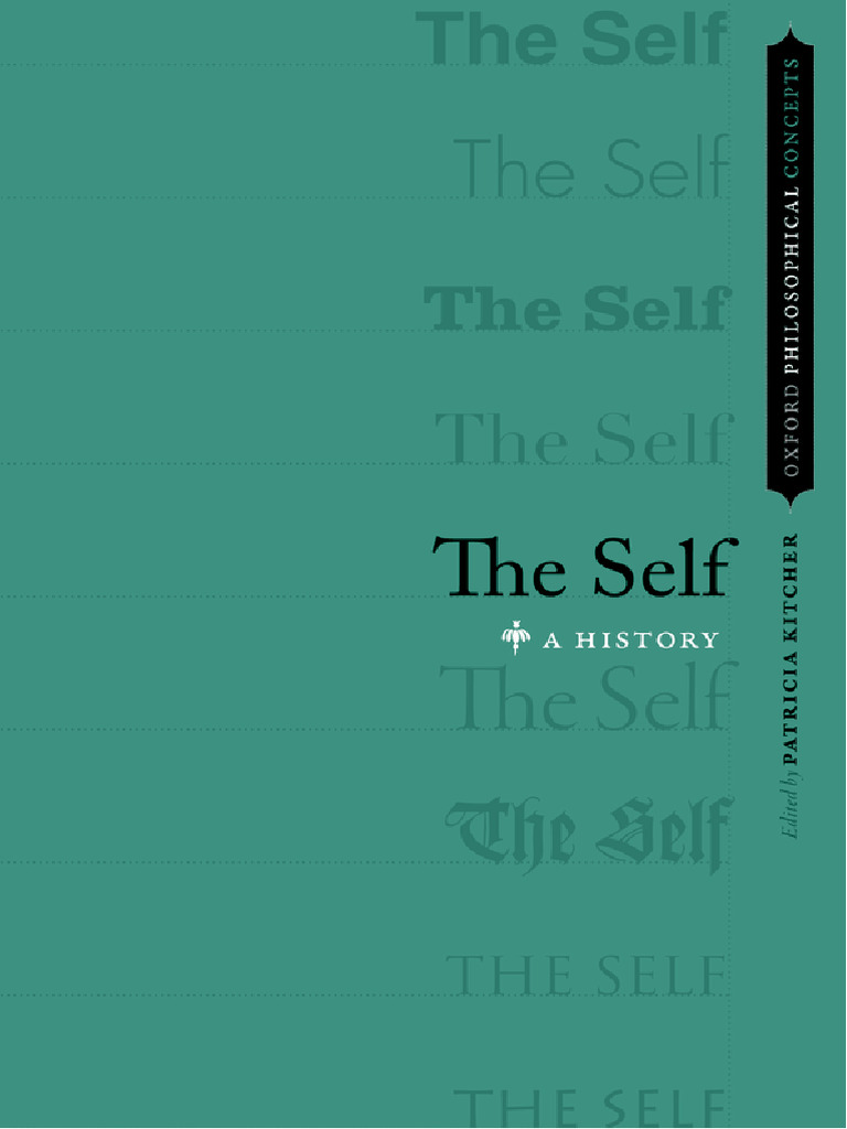 (Oxford Philosophical Concepts) Patricia Kitcher (Editor) - The Self ...